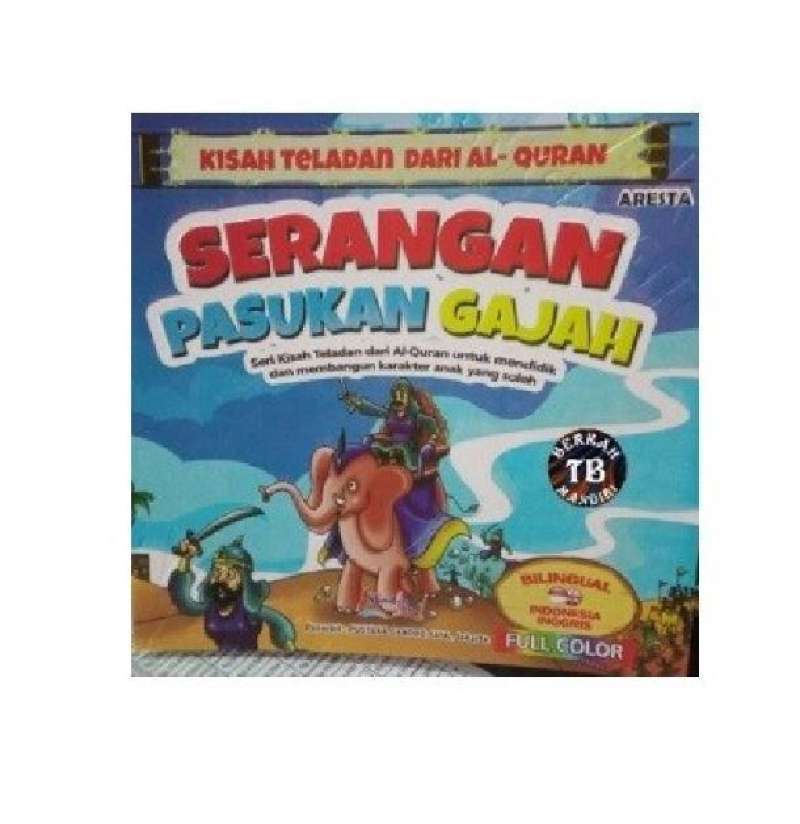 Jual Buku Cerita Bergambar Kisah Teladan Dari Al-Quran ( Serangan Pasukan di Seller Toko Buku ...