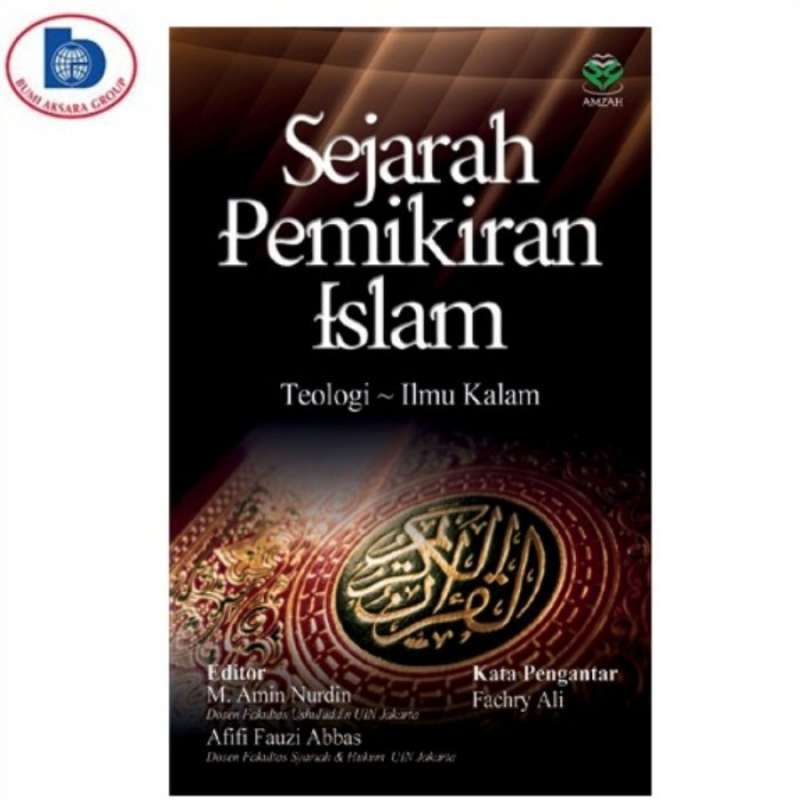 Promo BUKU SEJARAH PEMIKIRAN ISLAM TEOLOGI ILMU KALAM ORIGINAL BUMI ...