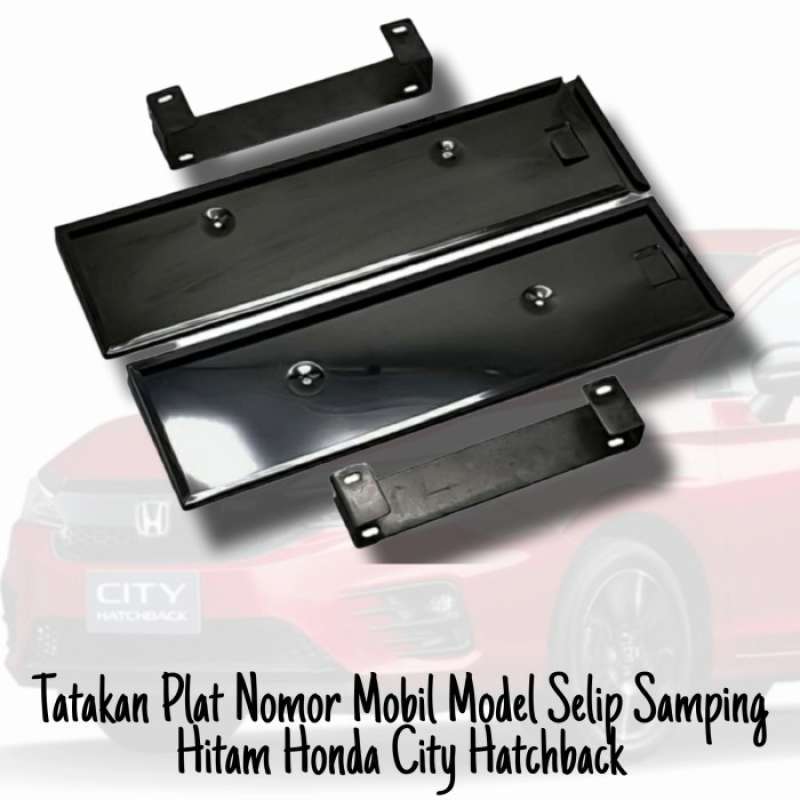 Jual Honda City Hatchback Tatakan Plat Nomor Mobil Model Selip Samping ...