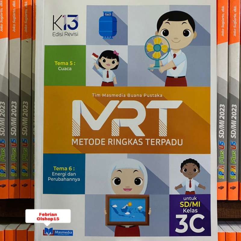 Jual BUKU MRT (METODE RINGKAS TERPADU) TEMATIK 3C 3D SD/MI KELAS 3 REVISI di Seller ILVA ...