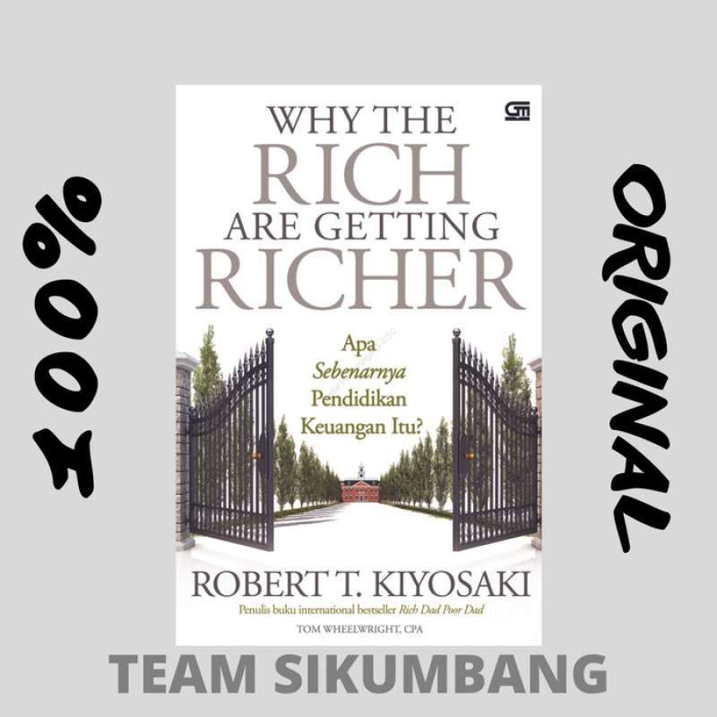 Promo Buku Why The Rich Are Getting Richer By Robert T Kiyosaki