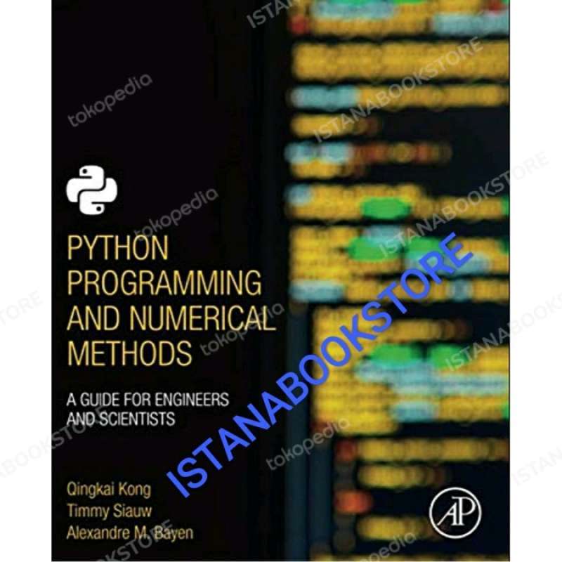 Promo Buku Python Programming And Numerical Methods Diskon 23% di ... Promo Buku Python Programming And Numerical Methods Diskon 23% di ...