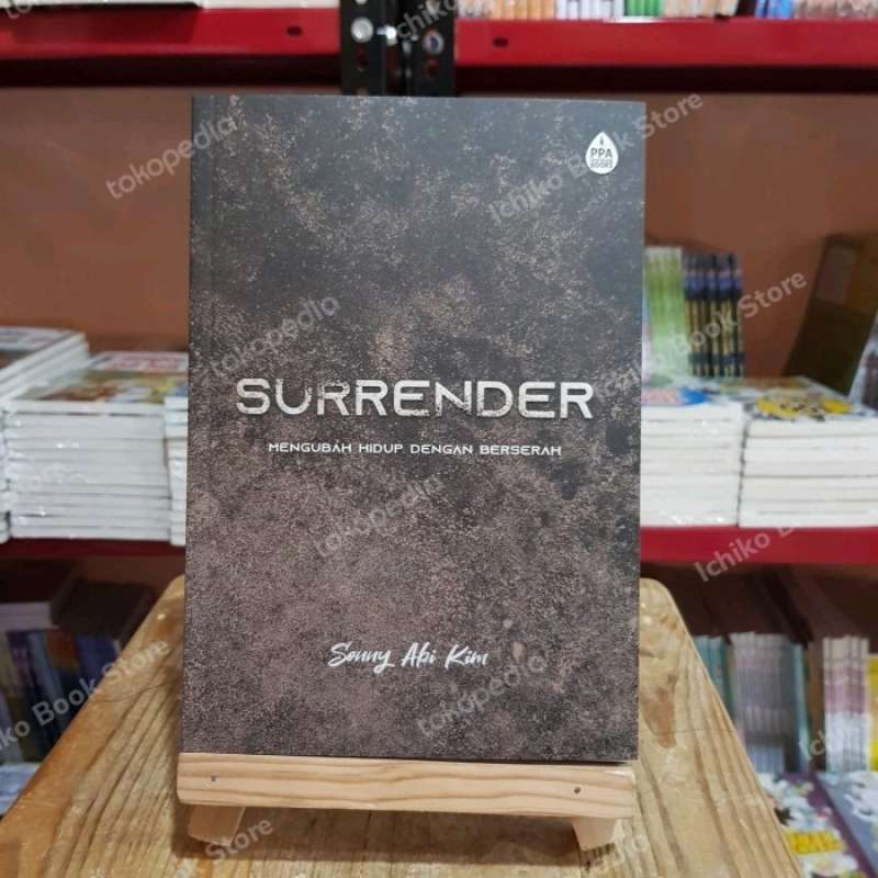 Promo Buku Surrender Mengubah Hidup Dengan Berserah By Sonny Abi Kim/ppa Ori Diskon 29% Di ...