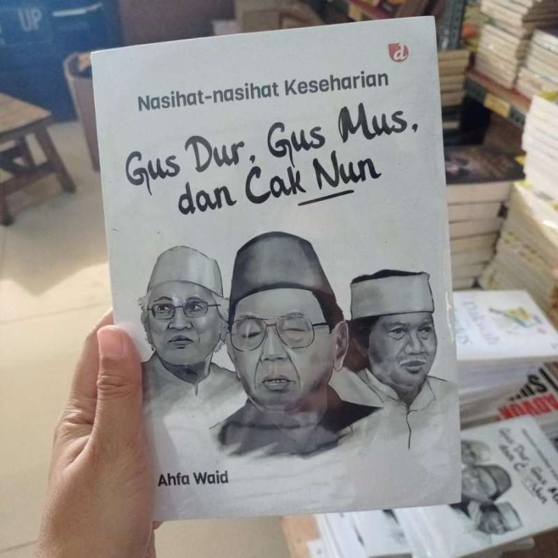 Jual Nasihat-nasihat Gus Dur,gus Mus Dan Cak Nun Di Seller Alca ...
