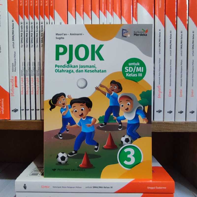 Jual Buku PJOK Kelas 3 SD Kurikulum Merdeka Erlangga di Seller Toko ... Jual Buku PJOK Kelas 3 SD Kurikulum Merdeka Erlangga di Seller Toko ...