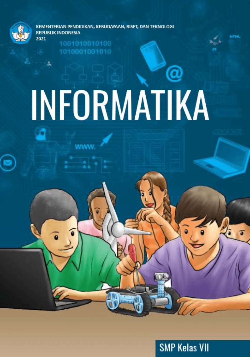 Jual K21 INFORMATIKA 7 - Informatika untuk SMP Kelas VII - Buku Siswa ... Jual K21 INFORMATIKA 7 - Informatika untuk SMP Kelas VII - Buku Siswa ...