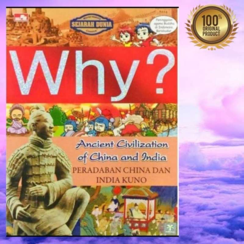 Jual Buku Seri Why ? Ancient Civilization Of China And India di Seller ...
