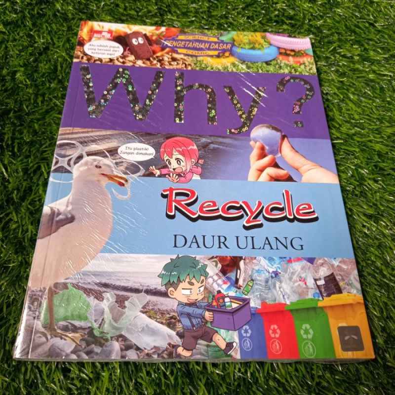 Jual BUKU WHY RECYCLE DAUR ULANG di Seller Pilihan Shop - Harapan Jaya, Kota Bekasi | Blibli