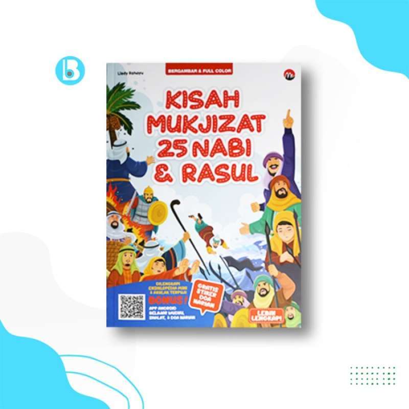Jual Buku Anak Islami - Buku Cerita Nabi - Kisah Mukjizat 25 Nabi Dan Rasul Di Seller Pilihan ...
