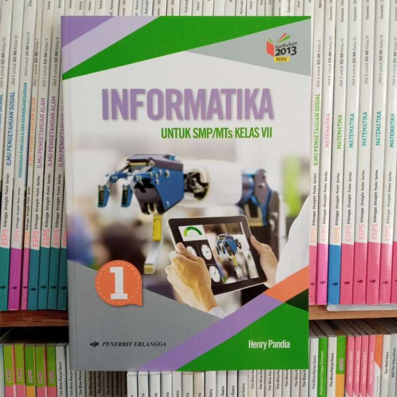 Jual BUKU INFORMATIKA 1 ERLANGGA UNTUK SMP/MTs KELAS VII K13 REVISI di ...