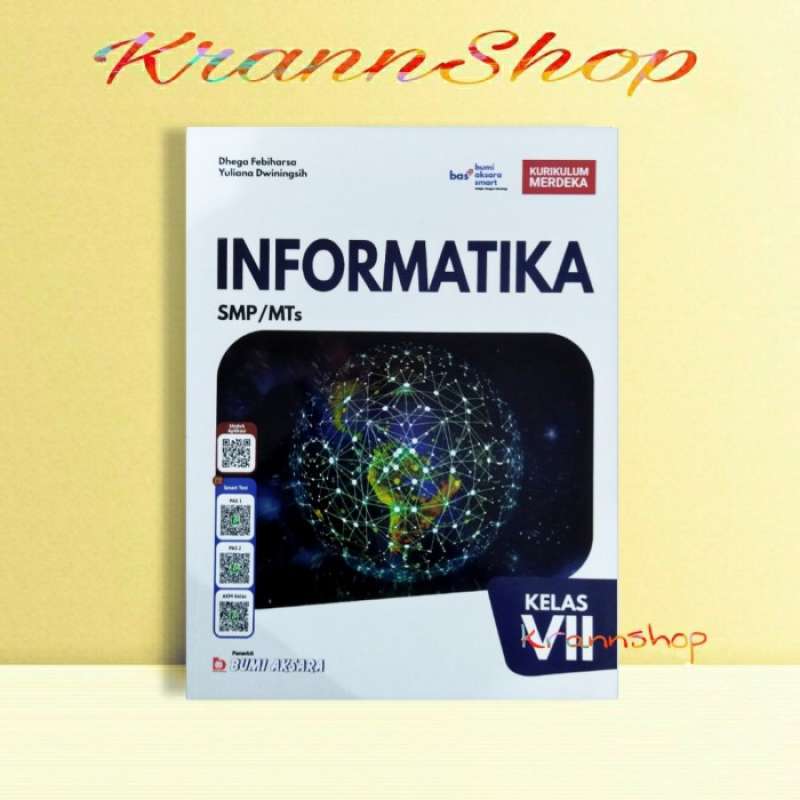 Jual INFORMATIKA SMP/MTS KLS VII/7 KURIKULUM MERDEKA - BUMI AKSARA di Seller Pilihan Shop ...