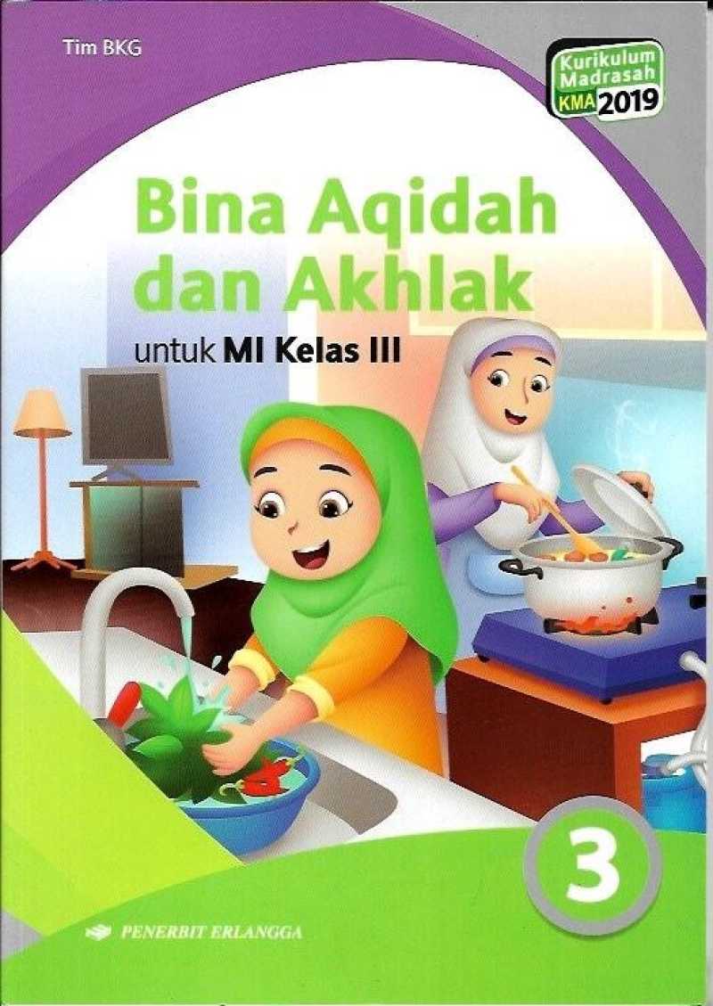 Promo Bina Akidah Dan Akhlak Kelas 3 Mi Kma2019 Buku Baru Dan Original ... Promo Bina Akidah Dan Akhlak Kelas 3 Mi Kma2019 Buku Baru Dan Original ...