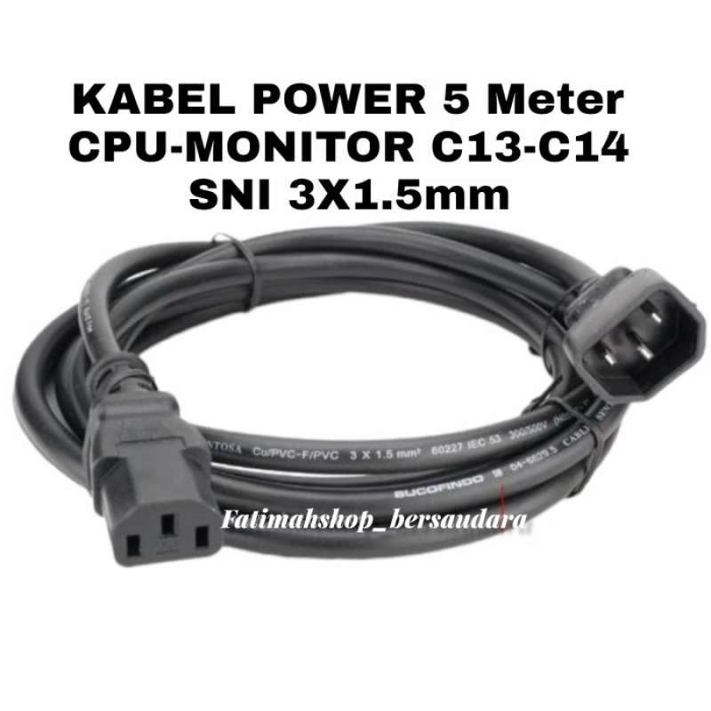 Promo Kabel Power 5 Mtr Cpu-monitor C13-c14 Sni 3x1.5mm Sucofindo ...