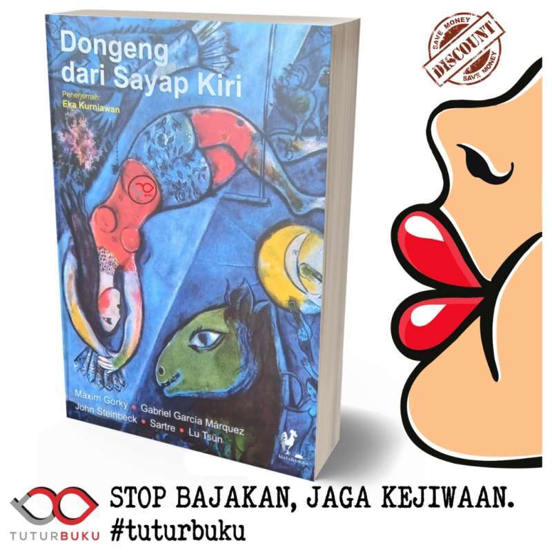 Jual Dongeng Dari Sayap Kiri - Maxim Gorky Gabriel Garcia Marquez di ...