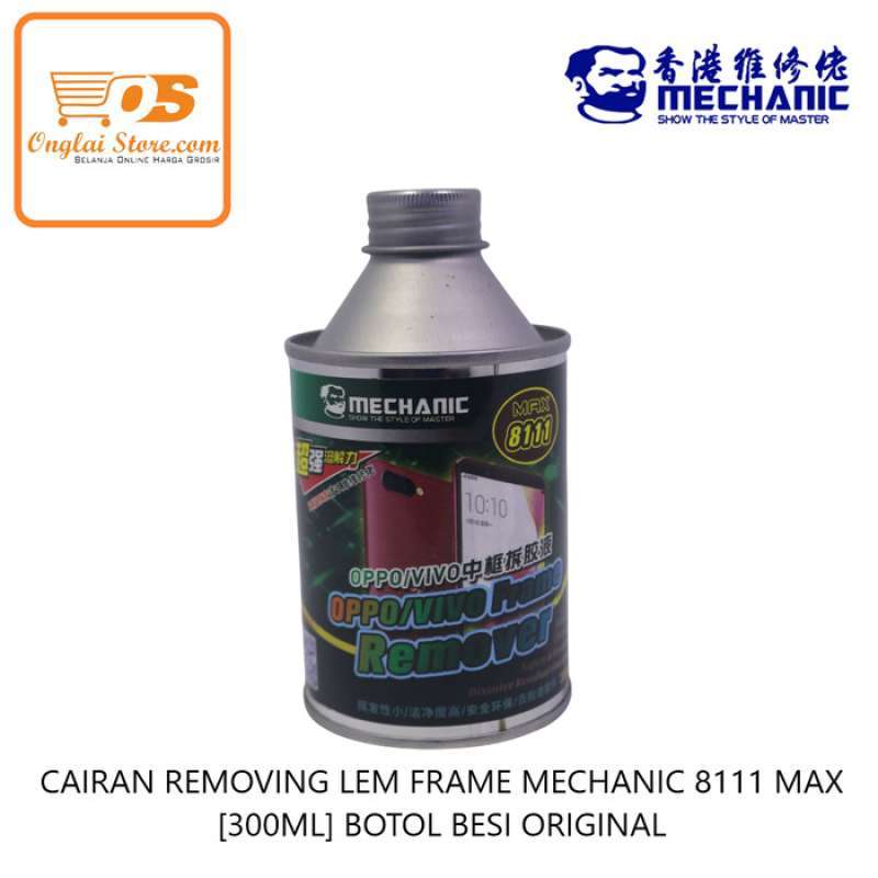 Promo CAIRAN REMOVING LEM FRAME MECHANIC 8111 MAX [300ML] BOTOL BESI ...