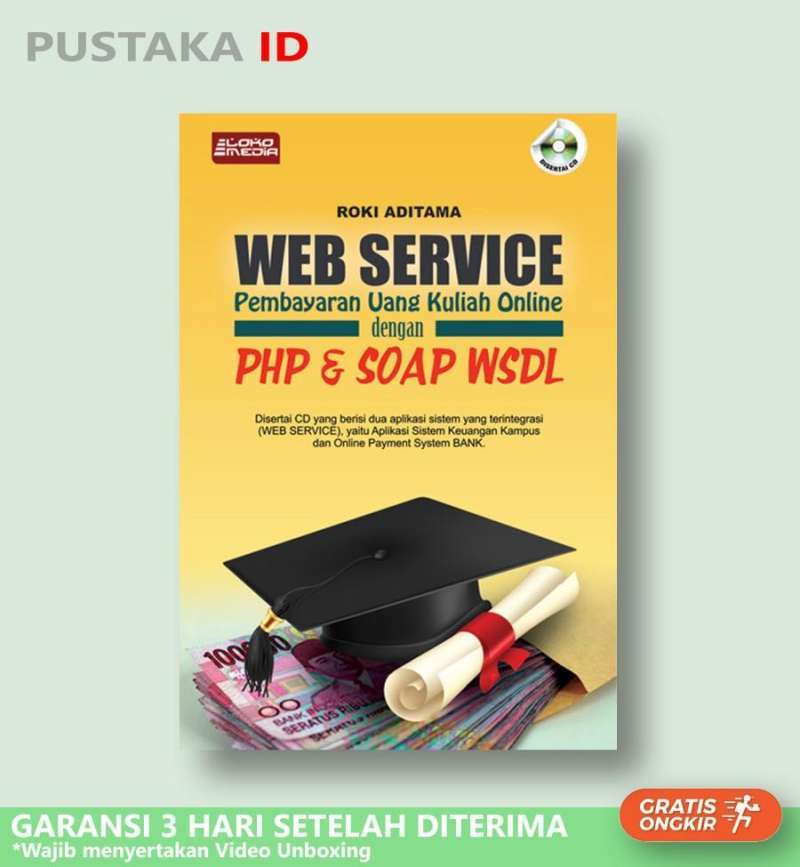 Jual Buku Web Service Pembayaran Uang Kuliah Online Dengan Php Dan Soap Di Seller Buku Id ...