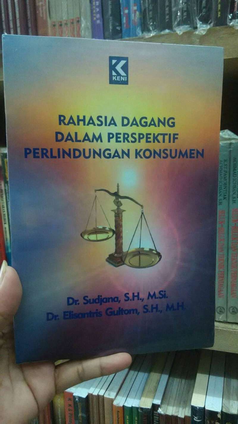 Jual Rahasia Dagang Dalam Perspektif Perlindungan Konsumen Di Seller ...
