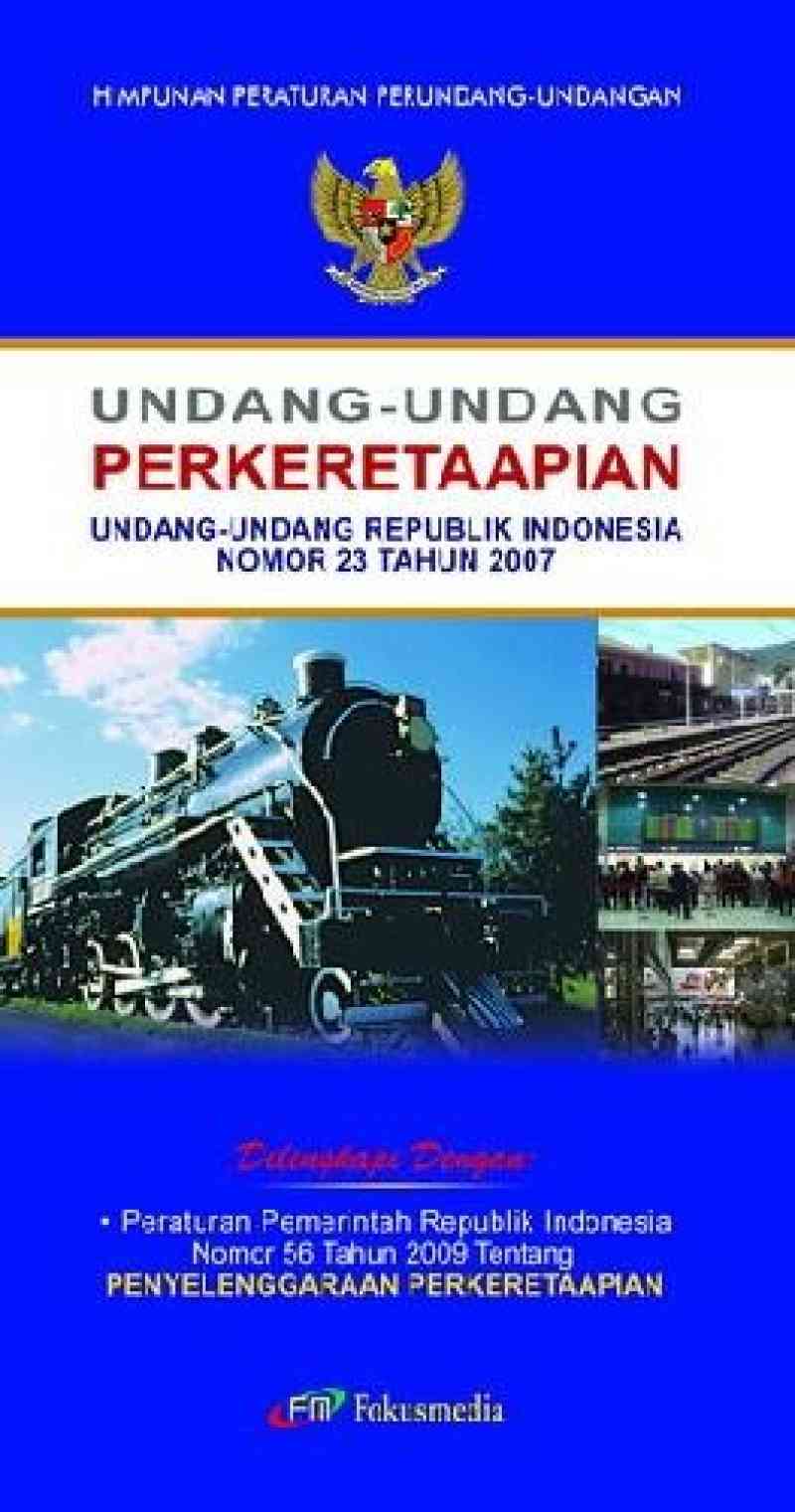 Jual Buku Undang-undang Perkeretaapian (undang-undang Republik ... Jual Buku Undang-undang Perkeretaapian (undang-undang Republik ...