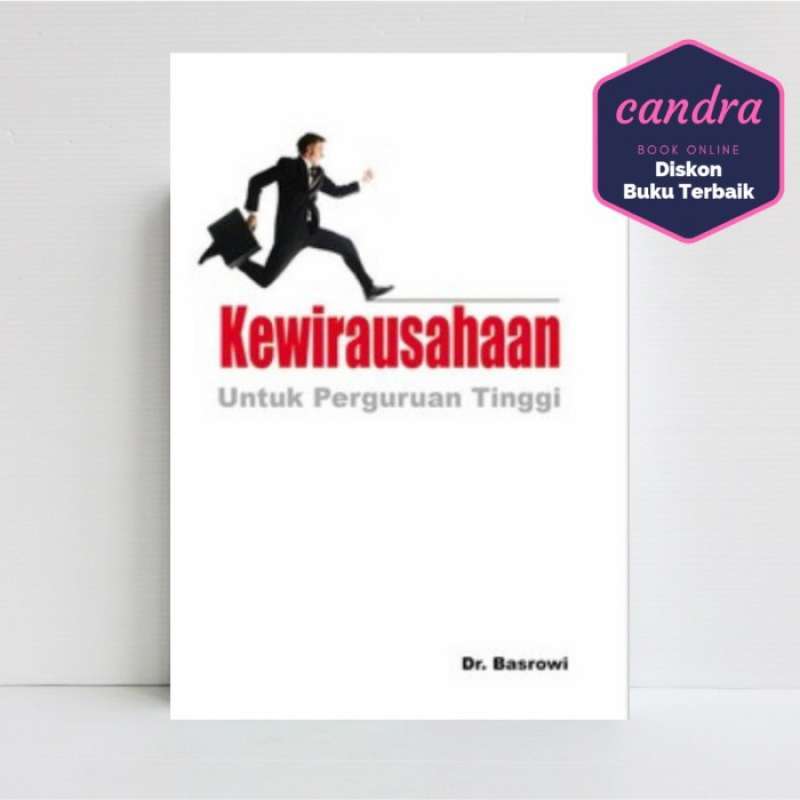 Jual Buku Kewirausahaan Untuk Perguruan Tinggi - Dr. Basrowi, M.pd. Di ...