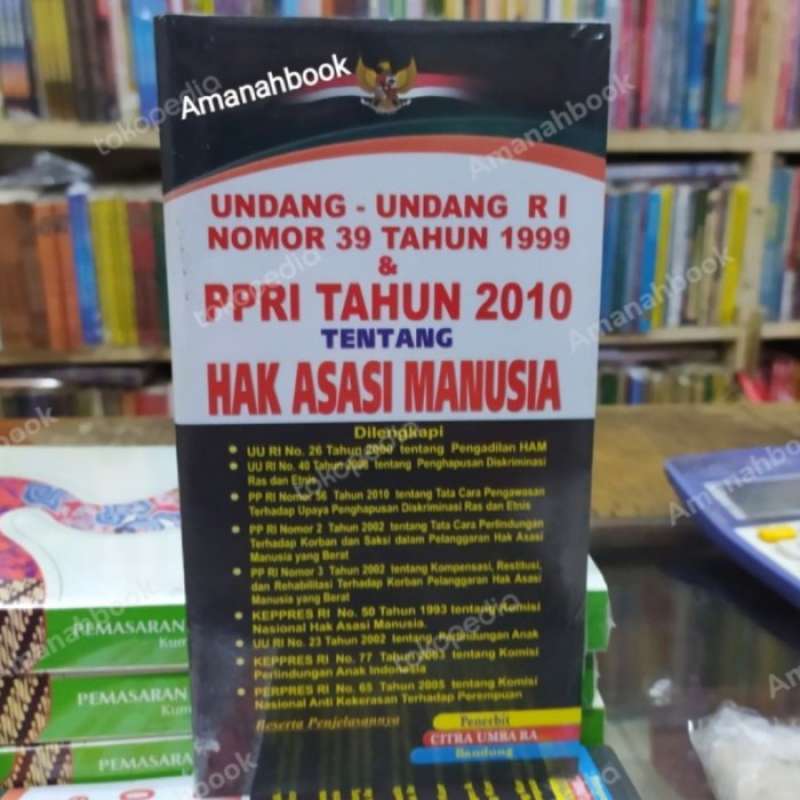 Jual Undang Undang Hak Asasi Manusia - Uu Ri Nomor 39 Tahun 1999 Di ...