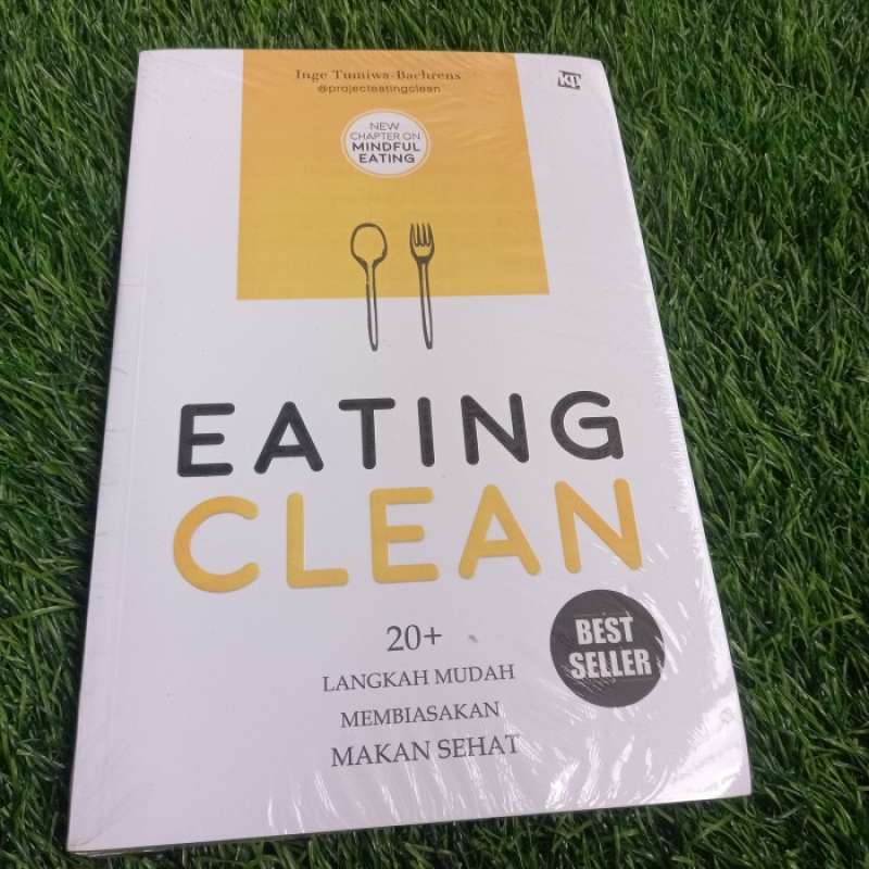 Jual Buku Eating Clean 20 + Langkah Mudah Membiasakan Makan Sehat Di ...