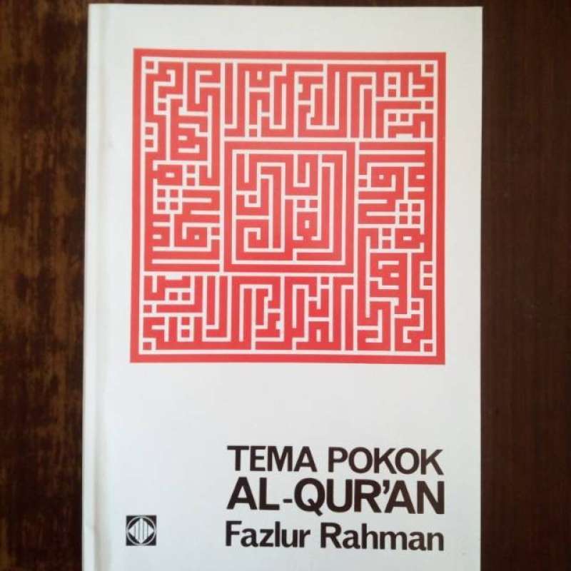 Jual Tema Pokok Al-qur'an Fazlur Rahman Penerbit Pustaka Di Seller Owl Store - Cengkareng Timur ...