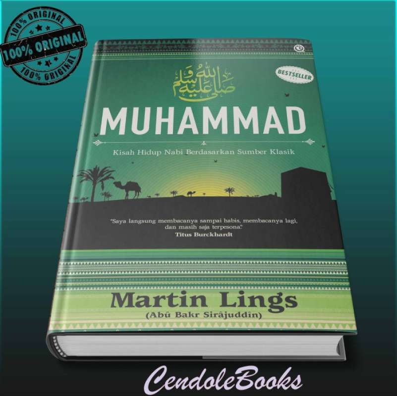 Jual Buku Muhammad Kisah Hidup Nabi Berdasarkan Sumber Klasik Martin ...
