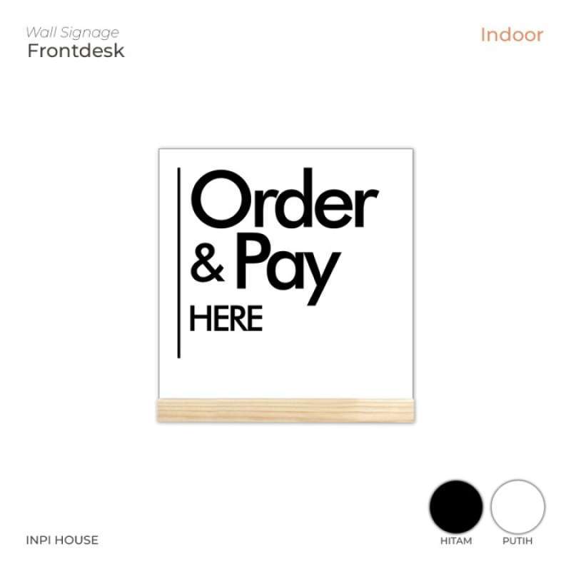 Promo Penanda Meja Order And Pay Here - Sign System - Front Desk Sign ...