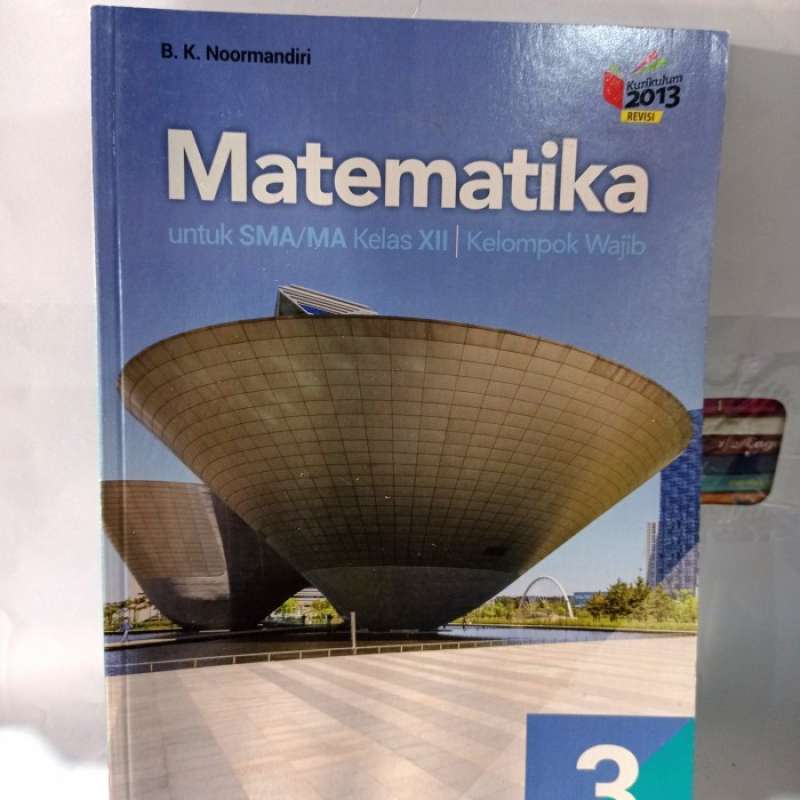 Promo Matematika Wajib Sma Kelas Xii B.k. Noormandiri Erlangga Revisi Diskon 23% Di Seller ...