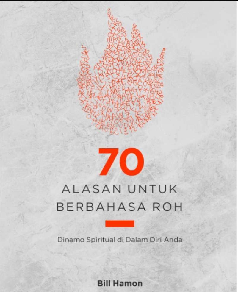 Promo 70 Alasan Untuk Berbahasa Roh - Bill Hamon (cetakan Kedua, Cover ...