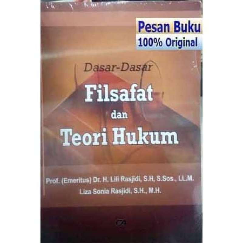 Promo Buku Dasar Dasar Filsafat Dan Teori Hukum Liza Sonia Rasjidi