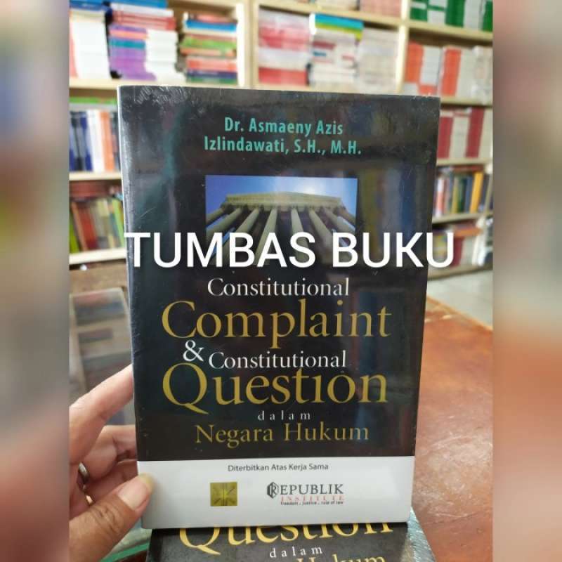 Promo Constitutional Complaint & Constitutional Question Dalam Negara ... Promo Constitutional Complaint & Constitutional Question Dalam Negara ...