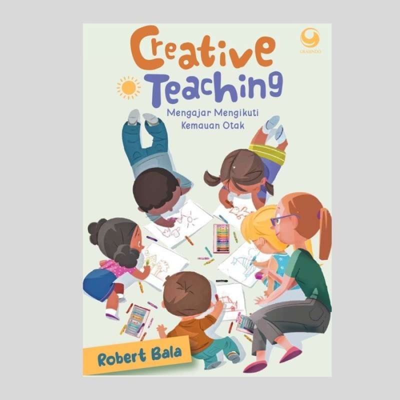 Promo Buku Creative Teaching: Mengajar Mengikuti Kemauan Otak - New ...