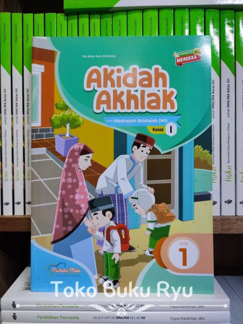 Promo Buku Akidah Akhlak Kelas 1 4 Mi Kurikulum Merdeka Pustaka Mulia ...
