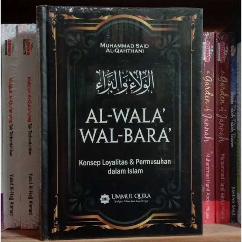 Promo Al Wala Wal Bara Konsep Loyalitas Dalam Islam Diskon 23% Di ...