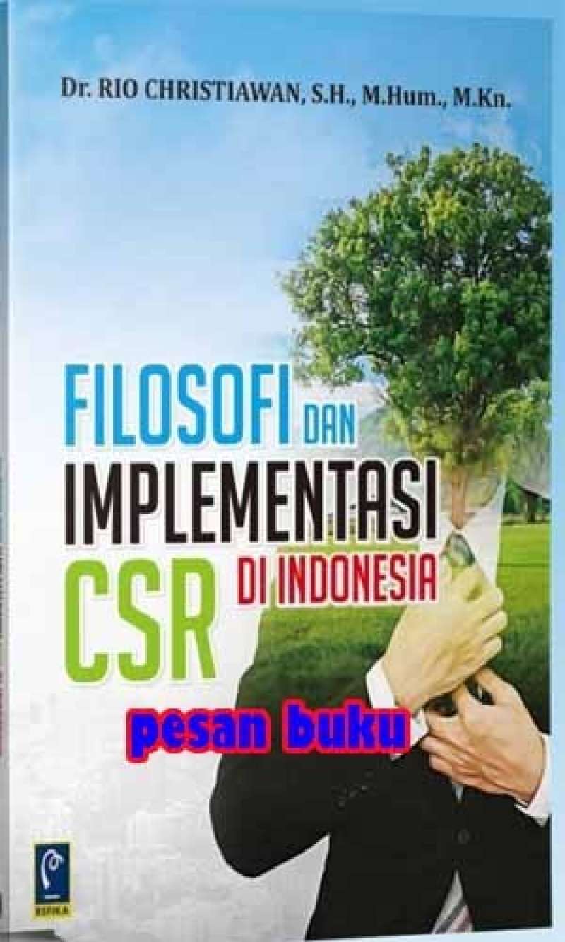 Promo Buku Filosofi Dan Implementasi Csr Di Indonesia - Rio Christiawan ...
