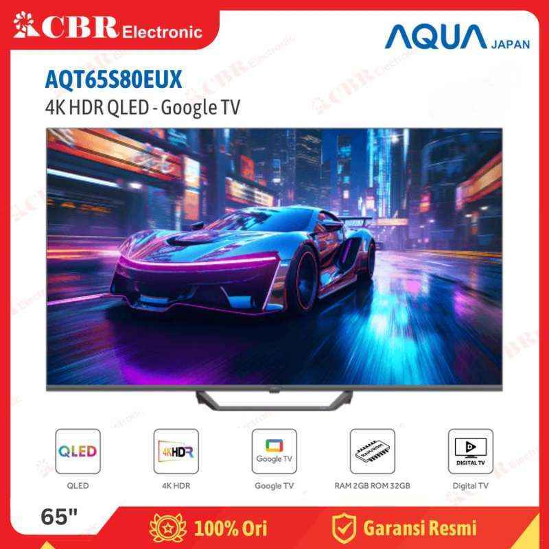 Jual Tv Aqua 65 Inch Led Aqt65s80eux (4k Uhd Qled-google Tv) Di Seller Cbr Elektronik Batam ...