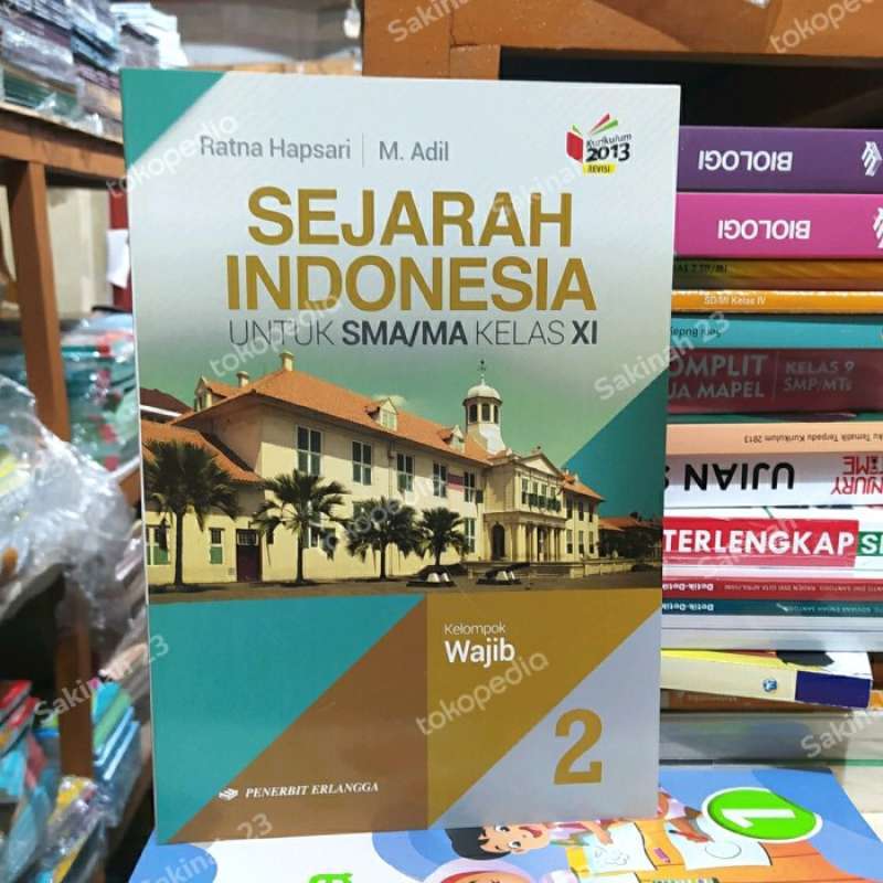 Jual Sejarah Indonesia Kelas 11 K13 Wajib Ratna Erlangga Di Seller Indah Library - Tegal Alur ...