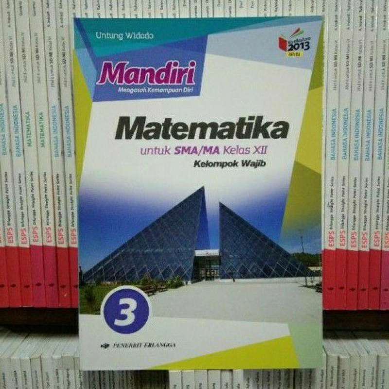Promo Buku Mandiri Matematika 3 (Wajib) Untuk Sma/Ma Kelas Xii K13 Revisi Diskon 23% di Seller ...