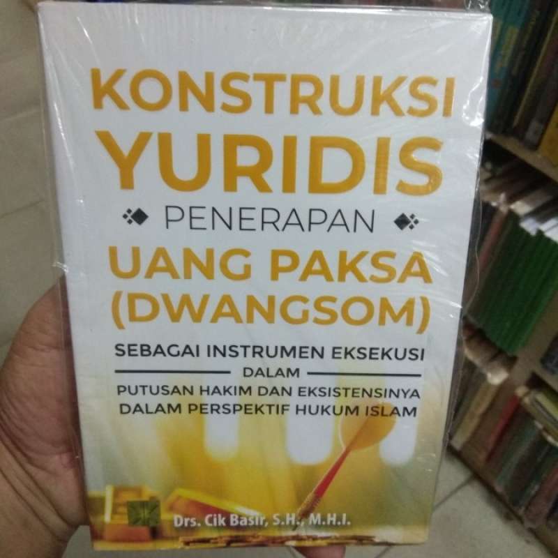 Promo Konstruksi Yuridis Penerapan Uang Paksa Dwangsom Sebagai ...