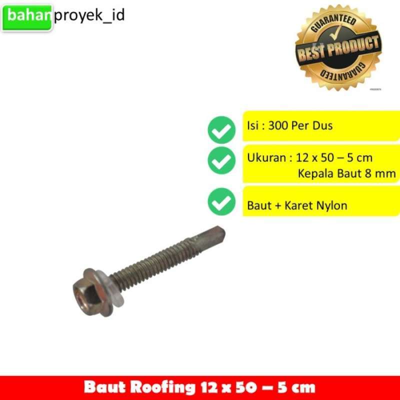 Promo BAUT BAJA RINGAN 12 X 50 (5 CM) BAUT ROOFING ISI 300 Diskon 26% ...
