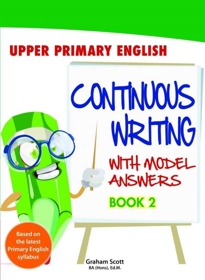Promo Upper Primary English Continuous Writing With Model Answers Book ...