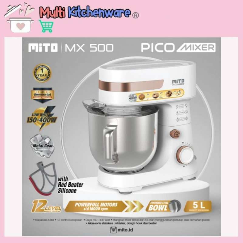 Jual Mito Stand Mixer Pico Mx 500 Pengaduk Adonan Kue 5 Liter Mx500 Mx-500 Di Seller Laris Plaza ...