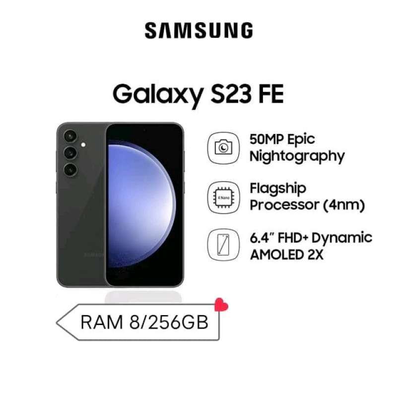 Jual SAMSUNG GALAXY S23 FE RAM 8/256GB BLACK NEW 2023 RESMI 12 BULAN di ...