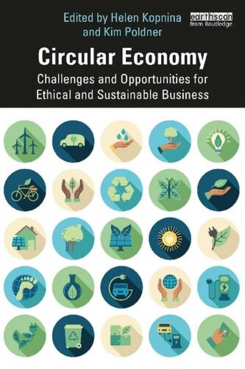Promo Circular Economy Challenges and Opportunities for Ethical and ...