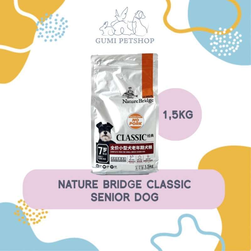 Promo NATURE BRIDGE Classic Senior Dog Food 1,5Kg / Makanan Anjing ...