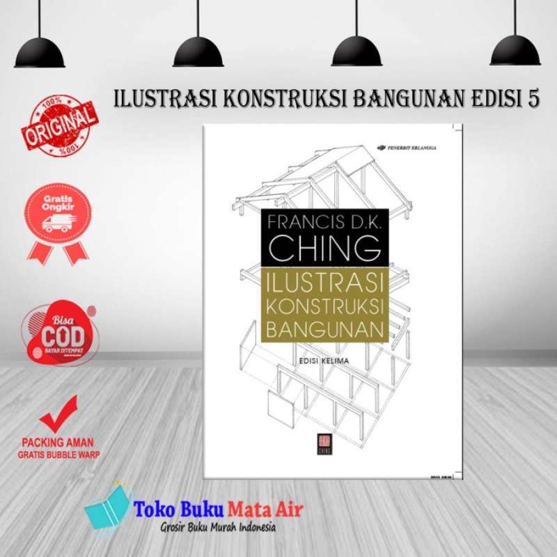 Promo Ilustrasi Konstruksi Bangunan Ed.kelima Francis D.k Ching Diskon ...
