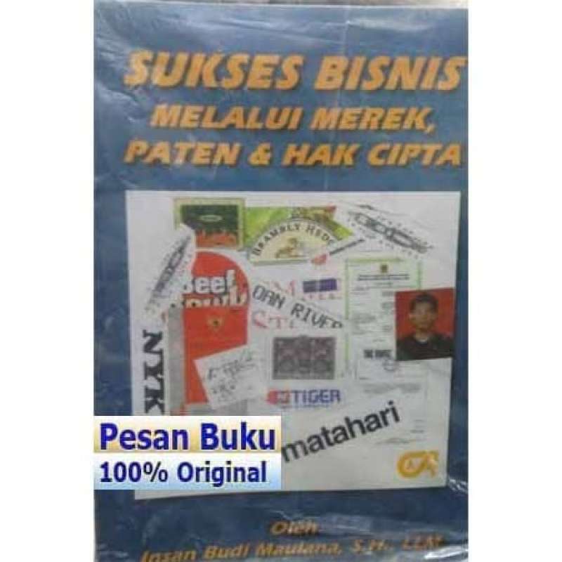 Promo Buku Sukses Bisnis Melalui Merek Paten & Hak Cipta - Insan Budi ... Promo Buku Sukses Bisnis Melalui Merek Paten & Hak Cipta - Insan Budi ...