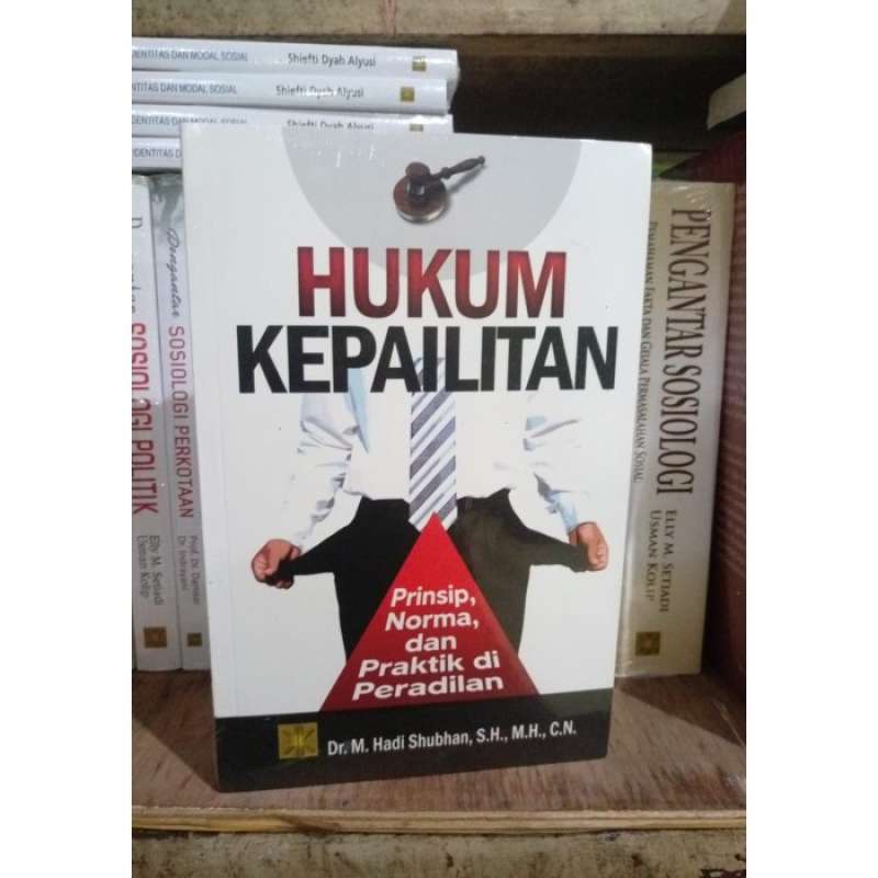 Promo Hukum Kepailitan Prinsip Norma Dan Praktik Di Peradilan #kcn Diskon 23% Di Seller ...