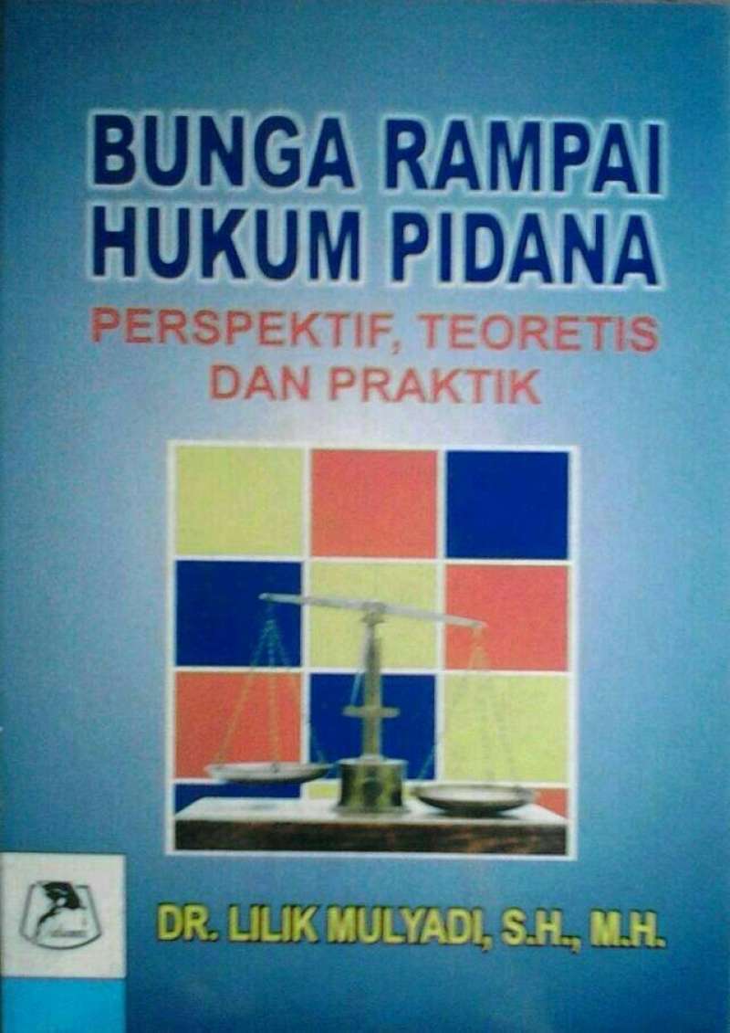 Promo Buku Bunga Rampai Hukum Pidana: Perspektif, Teoretis Dan Praktik ...